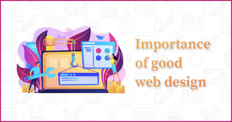Importance of Good Web Design - Excelebiz